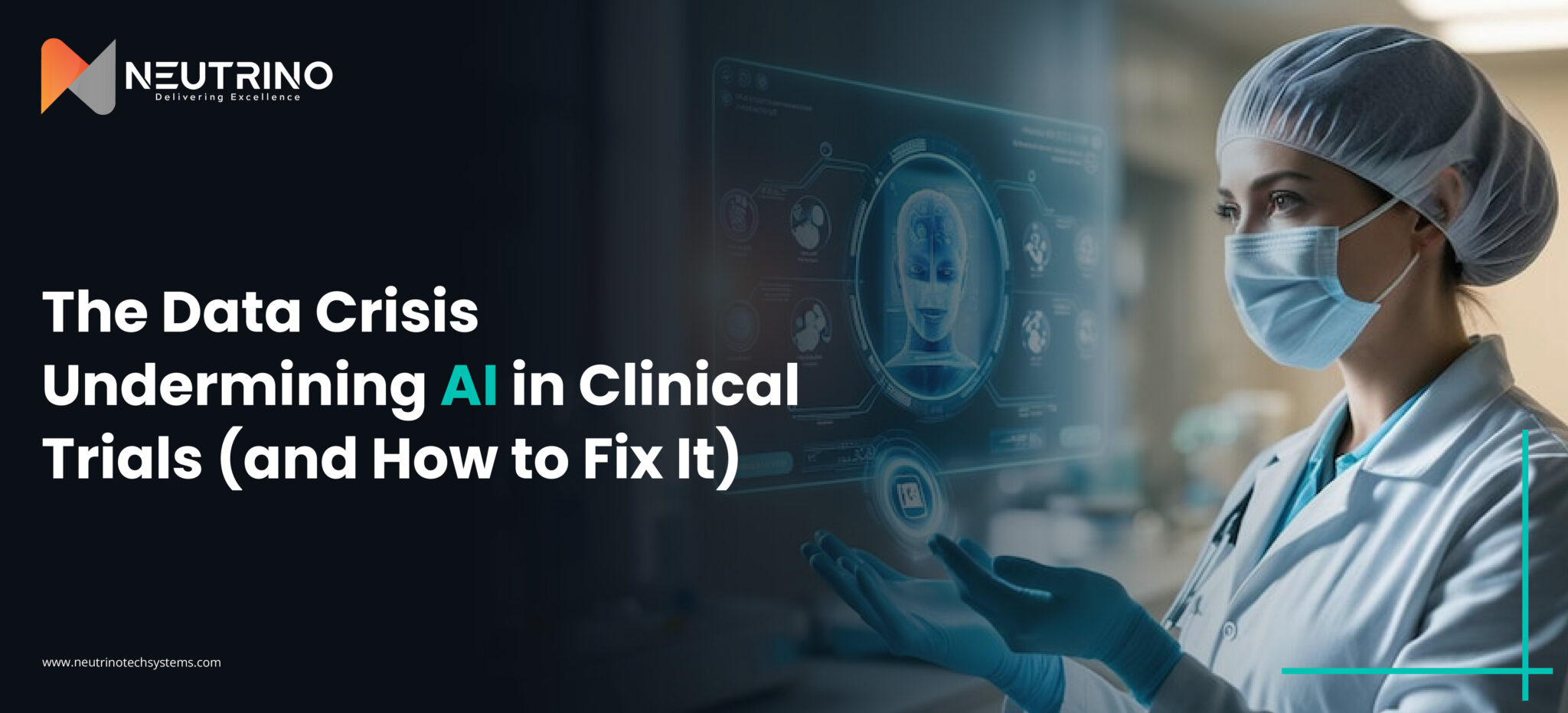 Undermining AI in Clinical Trials (and How to Fix It) | Neutrino Tech ...