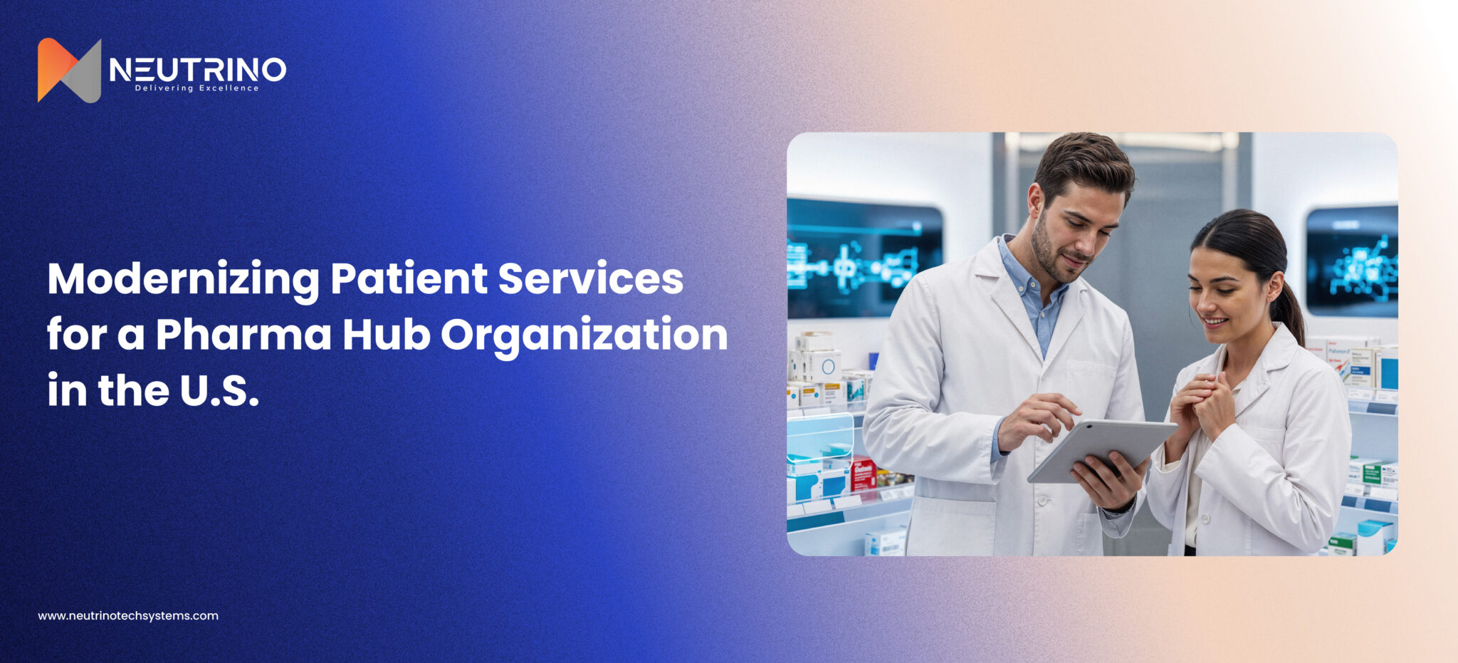 Modernizing Patient Services for a Pharma Hub Organization in the U.S ...